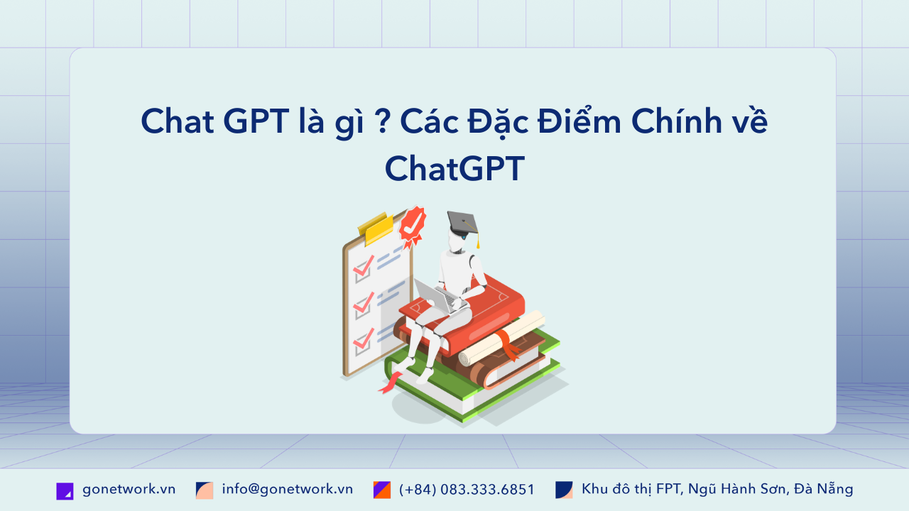 Chat GPT là gì ? Các Đặc Điểm Chính về ChatGPT - Go Media Agency Đà ...